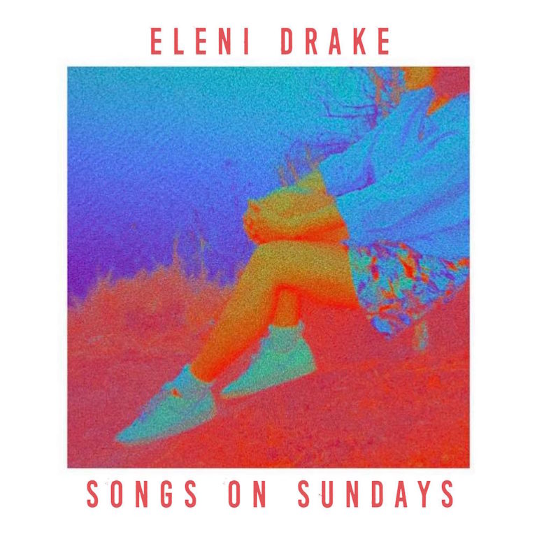 ELENI DRAKE – Songs On Sundays EP | Real Gone