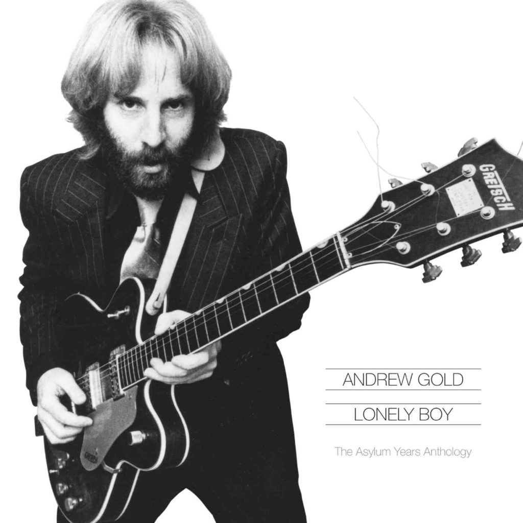 ANDREW GOLD – Lonely Boy: The Asylum Years Anthology | Real Gone